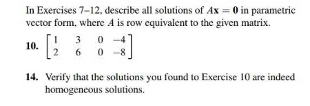 Solved In Exercises 7-12, describe all solutions of Ax=0 in | Chegg.com