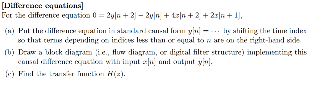 Solved [Difference equations] For the difference equation () | Chegg.com