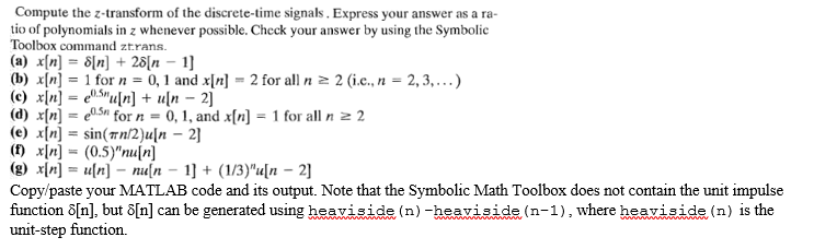 Solved Compute the z transform of the discrete-time signals. | Chegg.com