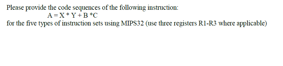 Solved Please provide the code sequences of the following | Chegg.com