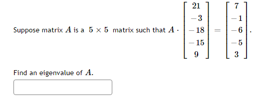 Solved Suppose matrix A is a 5 x 5 matrix such that A. Find | Chegg.com