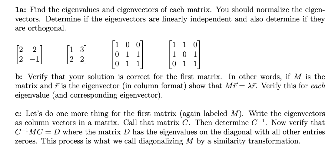 Solved 1a: Find the eigenvalues and eigenvectors of each | Chegg.com