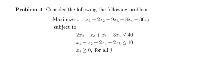 Solved Problem 4. Consider the following the following | Chegg.com
