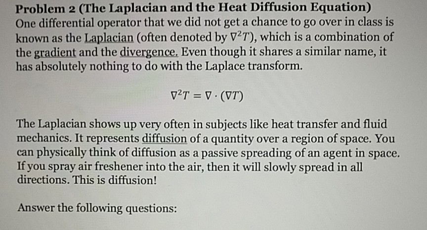 Solved Problem 2 (The Laplacian and the Heat Diffusion | Chegg.com