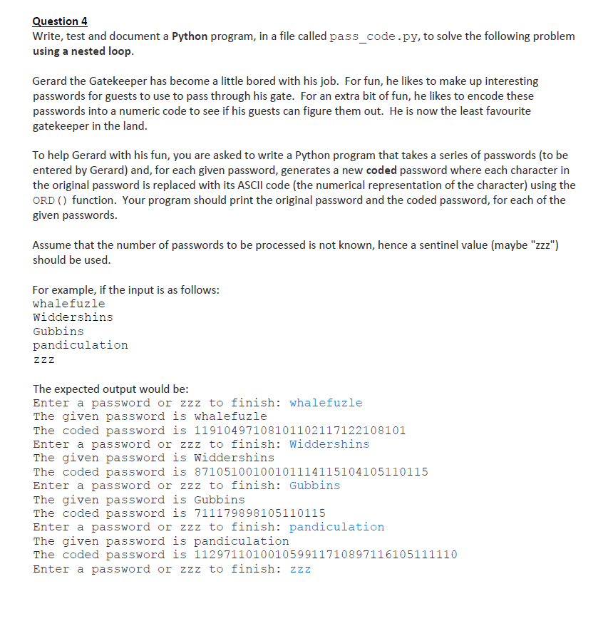 Solved Question 4 Write, test and document a Python program, | Chegg.com