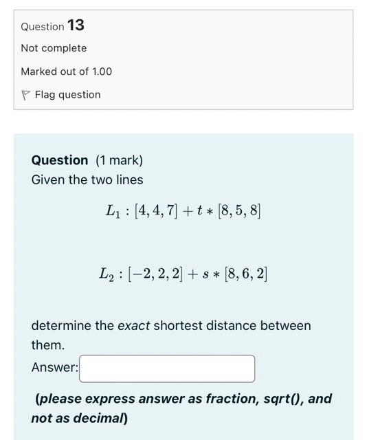 Solved Question (1 mark) Given the two lines | Chegg.com