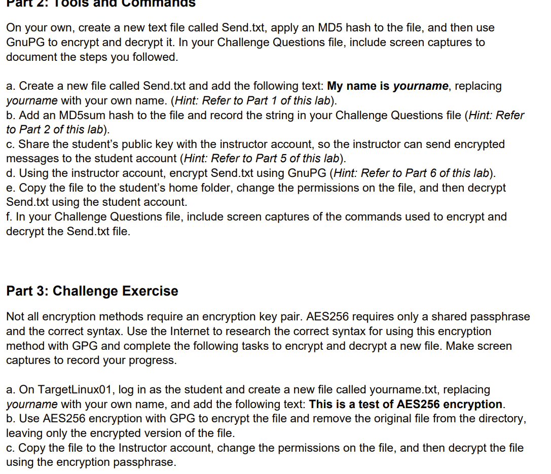 Solved On your own, create a new text file called Send.txt, | Chegg.com