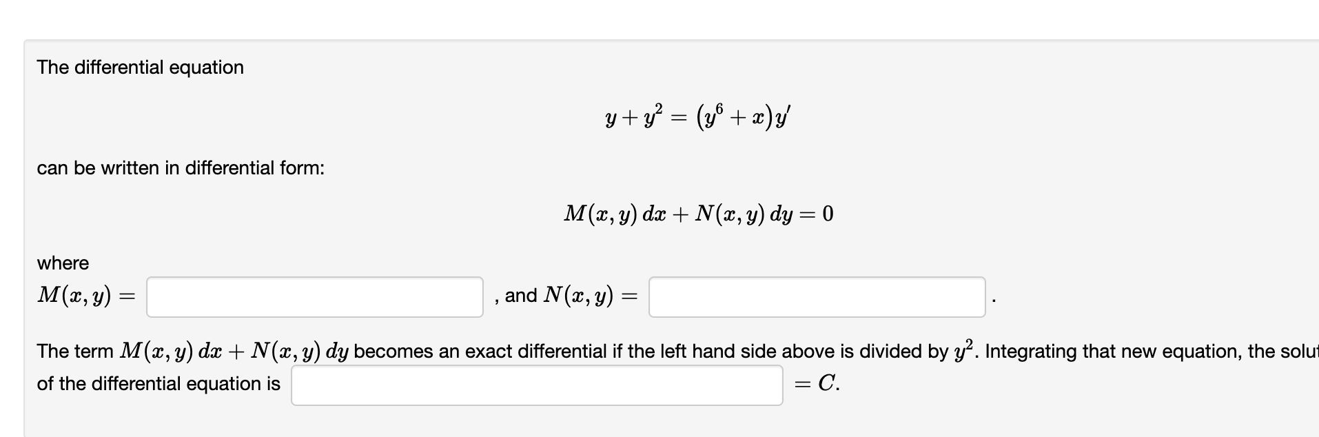 Solved The differential equationy+y2=(y6+x)y'can be written | Chegg.com