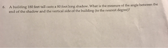 Solved re of the angle between the A building 180 feet tall | Chegg.com