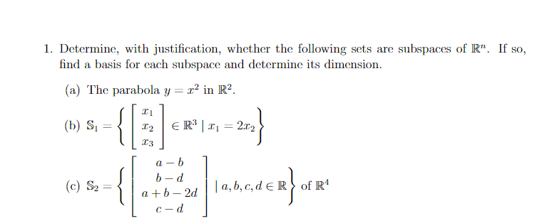 Solved 1. Determine, with justification, whether the | Chegg.com