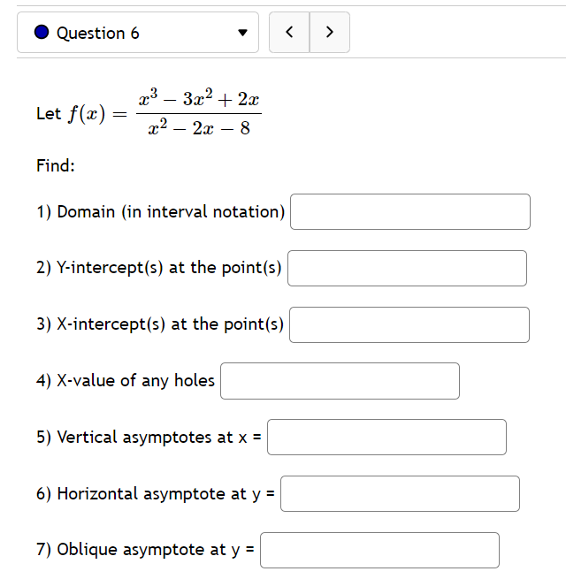 Solved f(x)=x2−2x−8x3−3x2+2x d: Domain (in interval notation | Chegg.com