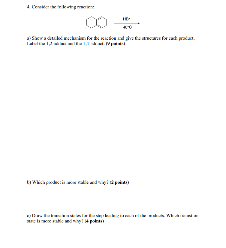 Solved 4. Consider the following reaction: HBO 40°C a) Show | Chegg.com
