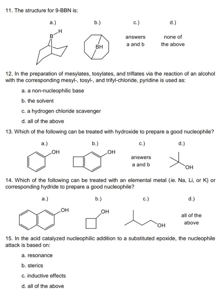 Solved 11. The structure for 9-BBN is: a.) b.) c.) d.) H | Chegg.com
