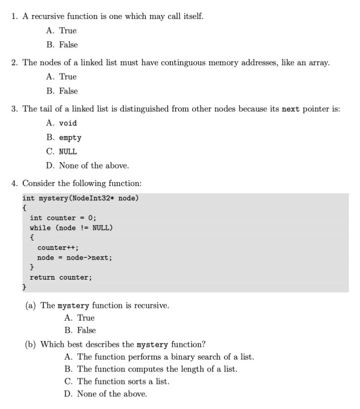 Solved 1. A recursive function is one which may call itself. | Chegg.com