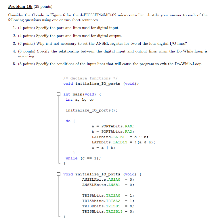 Solved 16: (25 points) he C code in Figure 6 for the | Chegg.com