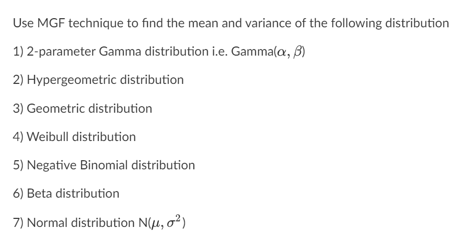 Solved Use MGF technique to find the mean and variance of | Chegg.com