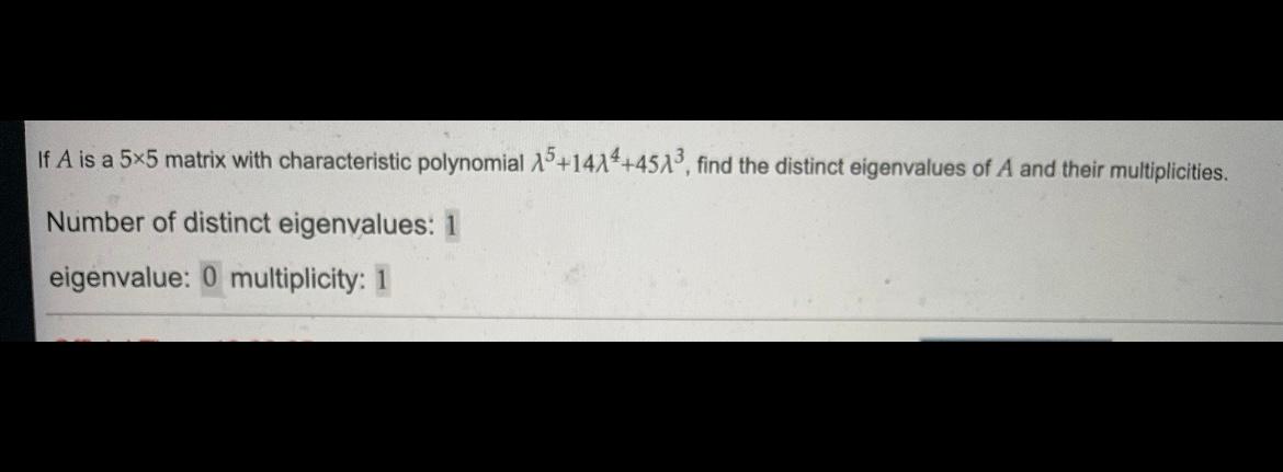 Solved If A is a 5x5 matrix with characteristic polynomial | Chegg.com