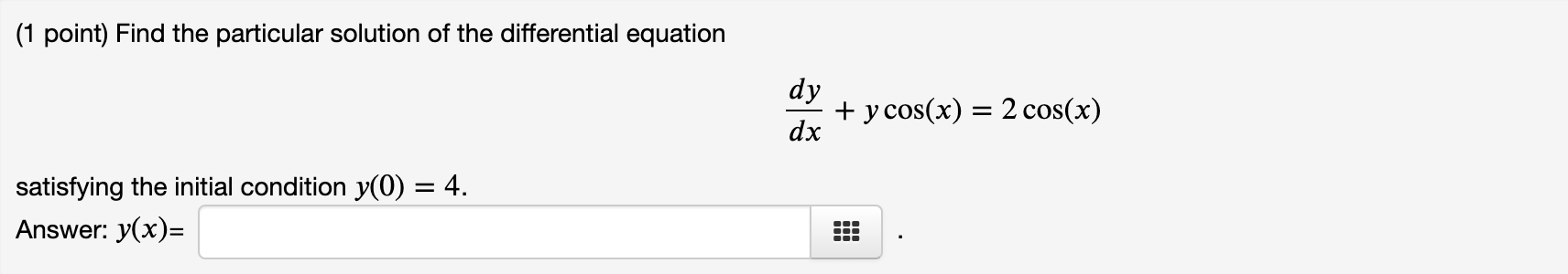 Solved (1 point) Find the particular solution of the | Chegg.com