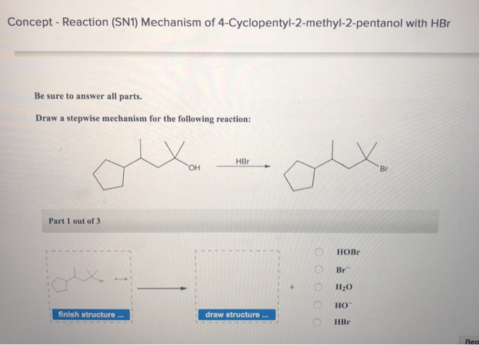 Solved Concept - Reaction (SN1) Mechanism of | Chegg.com