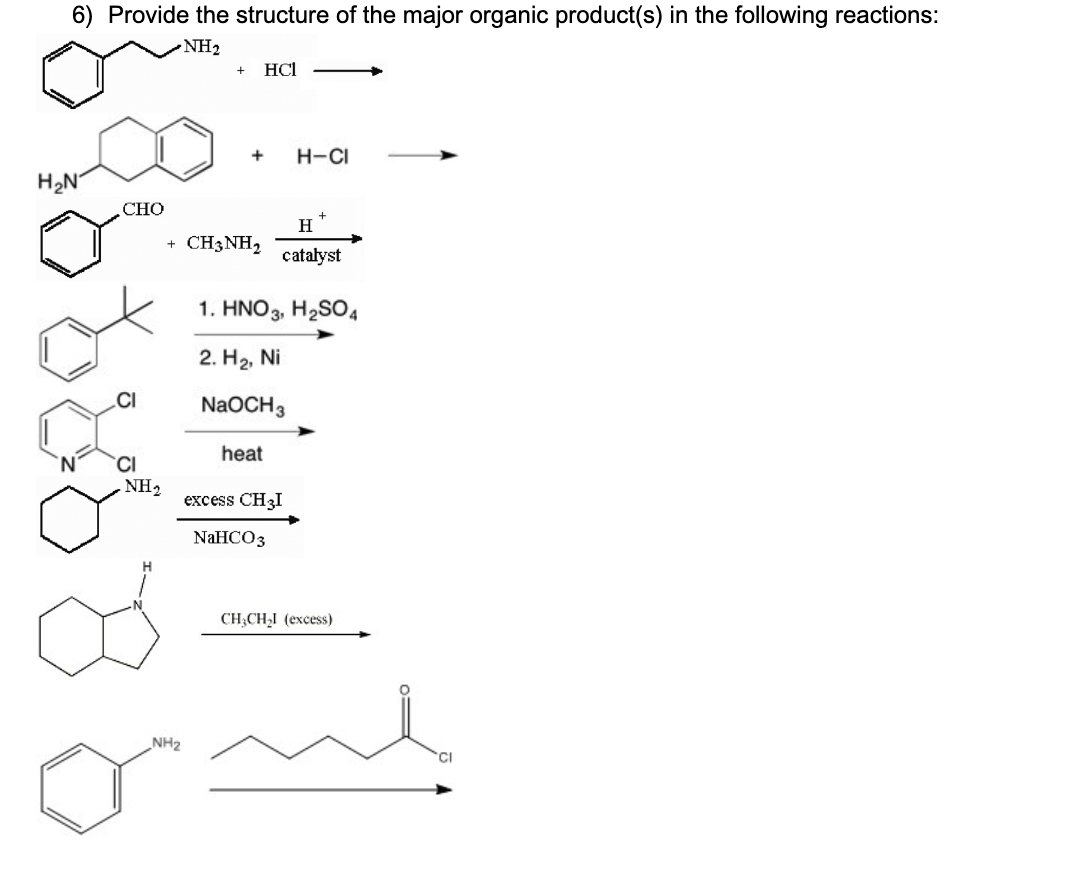 Solved +HCl +H−Cl +CH3NH2 catalyst H+ 1. HNO3,H2SO4 2. | Chegg.com
