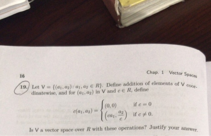 Solved Chap. 1 Vector S 16 paces coor- 19. Let V = {(a1, | Chegg.com