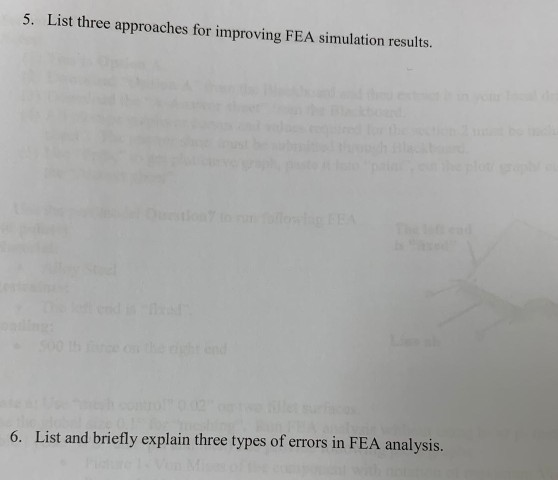 Solved 5. List three approaches for improving FEA simulation | Chegg.com