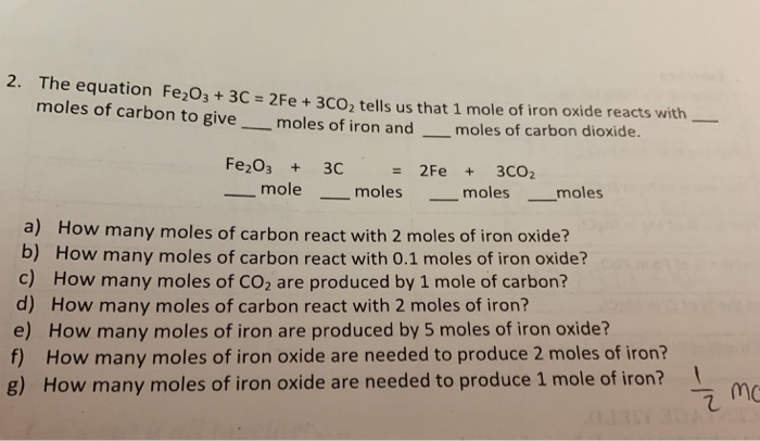 Solved 2. The equation Fe2O3 + 3C = 2Fe + 3CO, tells us that | Chegg.com