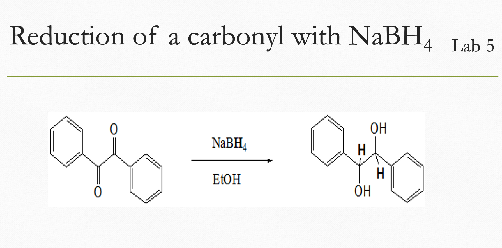 Solved Reduction of a carbonyl with NaBH4 Lab 5 OH NaBH н al | Chegg.com