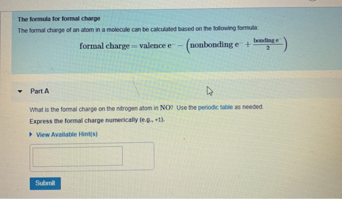 Solved The formula for formal charge The formal charge of an | Chegg.com