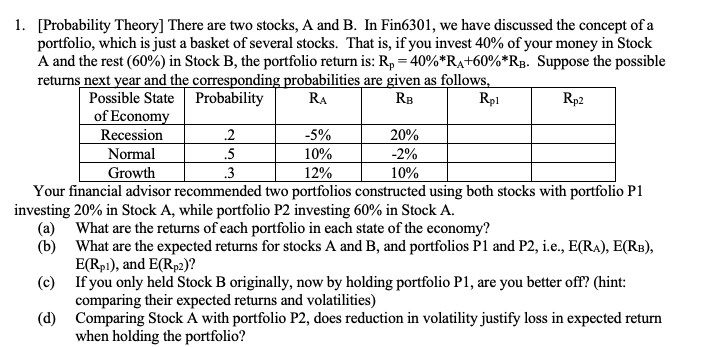 Solved 1. [Probability Theory] There are two stocks, A and | Chegg.com
