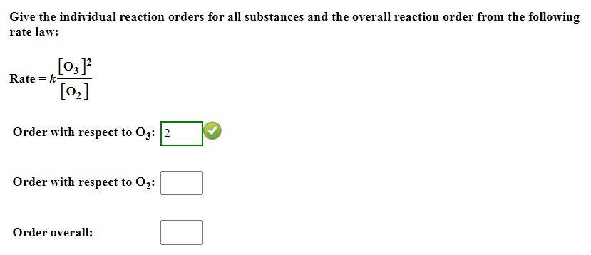 Solved Give the individual reaction orders for all | Chegg.com