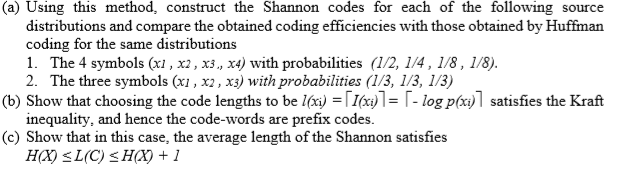 (a) Using this method, construct the Shannon codes | Chegg.com