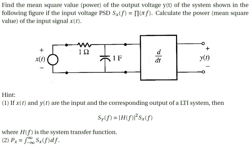 Solved Find the mean square value (power) of the output | Chegg.com