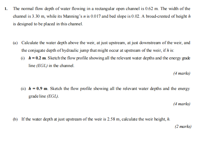 Solved 1. The normal flow depth of water flowing in a | Chegg.com