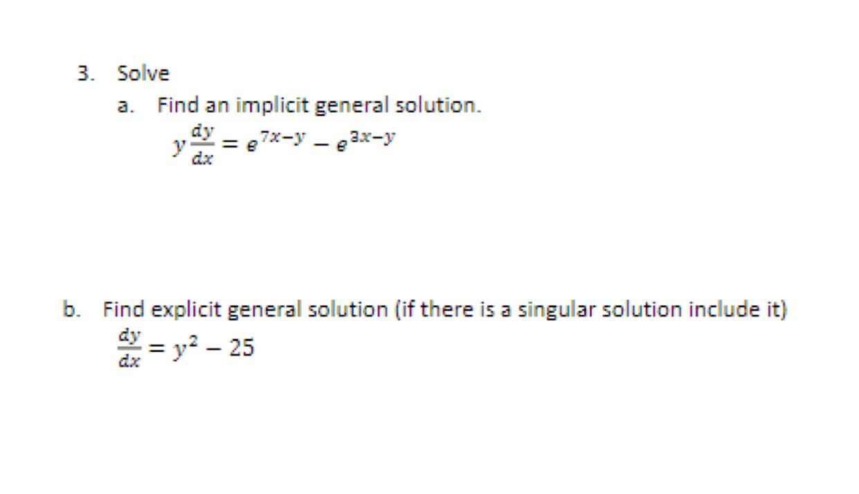 Solved 3. Solve a. Find an implicit general solution. | Chegg.com