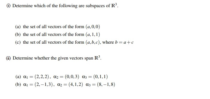 Solved 0 Determine which of the following are subspaces of | Chegg.com