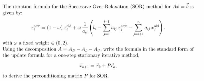 Solved The iteration formula for the Successive | Chegg.com