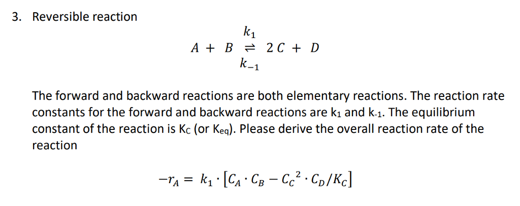 Solved 3. Reversible reaction The forward and backward | Chegg.com