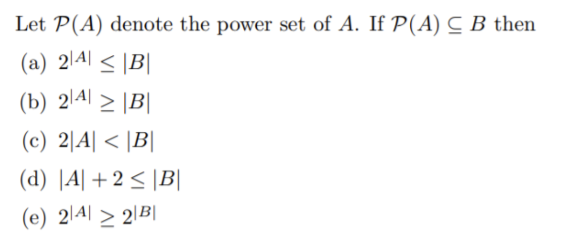 Solved Let P(A) ﻿denote the power set of A. If P(A)subeB | Chegg.com