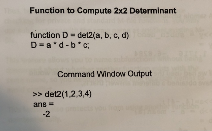 Solved 2. Create the function files det2 and det3 shown in | Chegg.com