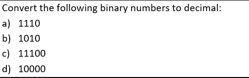 Solved Convert the following binary numbers to decimal: a) | Chegg.com