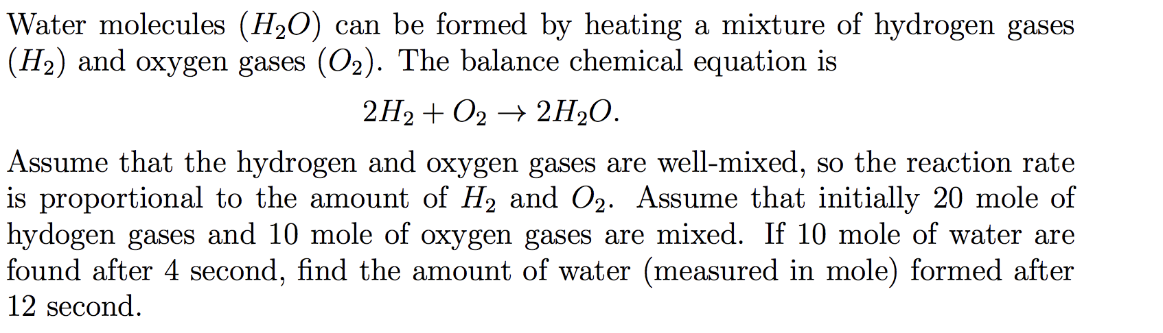 Solved Water molecules (H20) can be formed by heating a | Chegg.com