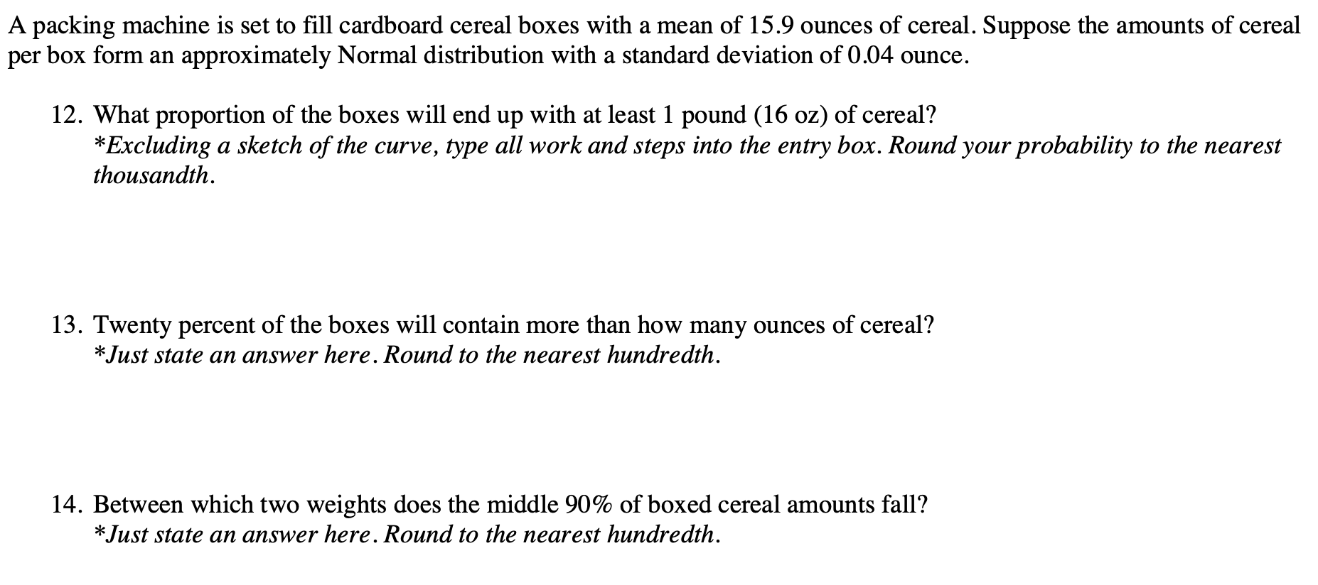 Solved Ms. Riker weighs each of the 30 fish she caught | Chegg.com