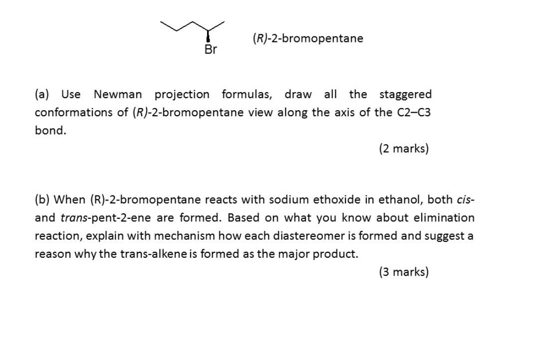 Solved (R)-2-bromopentane Br (a) Use Newman projection | Chegg.com