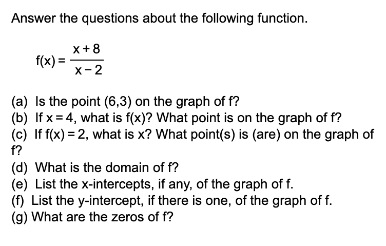 Solved Answer the questions about the following function. | Chegg.com