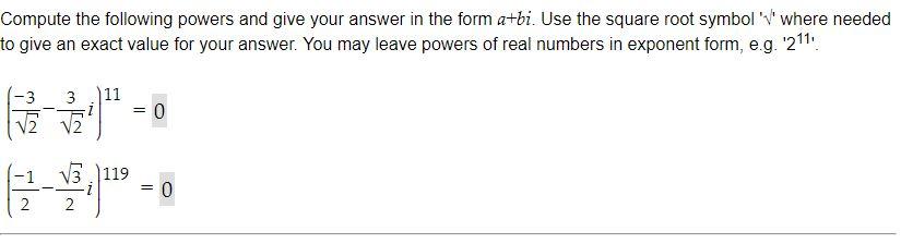 Solved Compute the following powers and give your answer in | Chegg.com