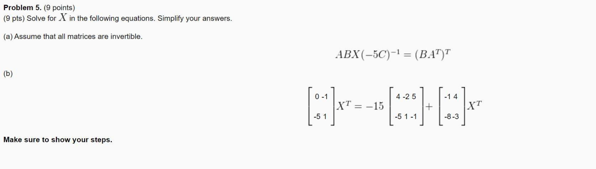 Solved Problem 5 9 Points 9 Pts Solve For X In The 9318