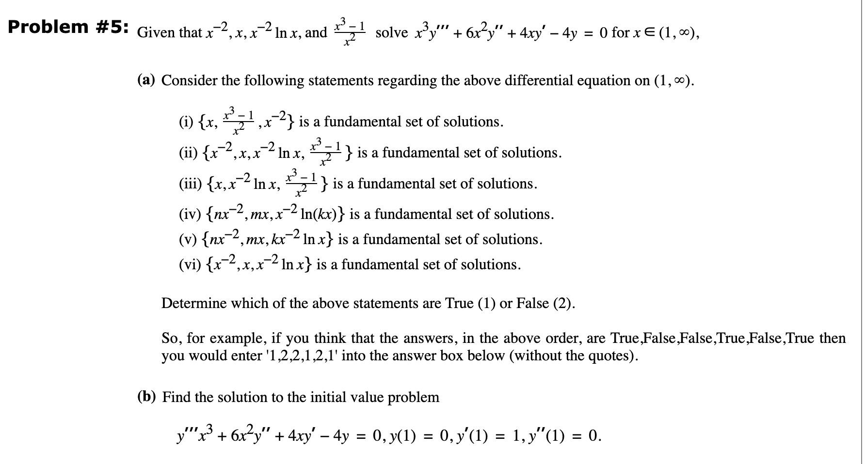 Solved Problem #5: Given that x-2,x, x-2 In x, and x2 solve | Chegg.com