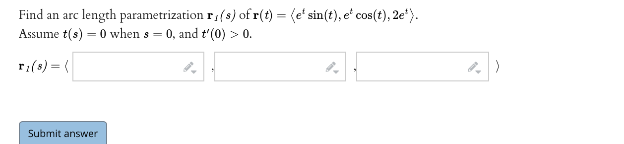 Solved Find an arc length parametrization r1(s) of r(t) = | Chegg.com