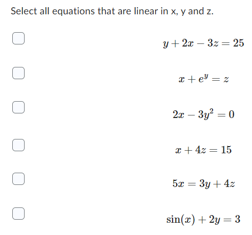 Solved Select all equations that are linear in x,y and z. | Chegg.com